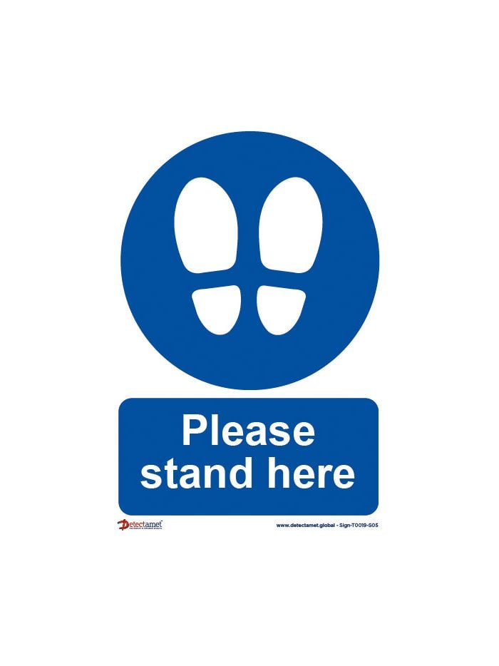 'Please Stand Here' Sign | Workplace Health and Safety Signs | Detectamet